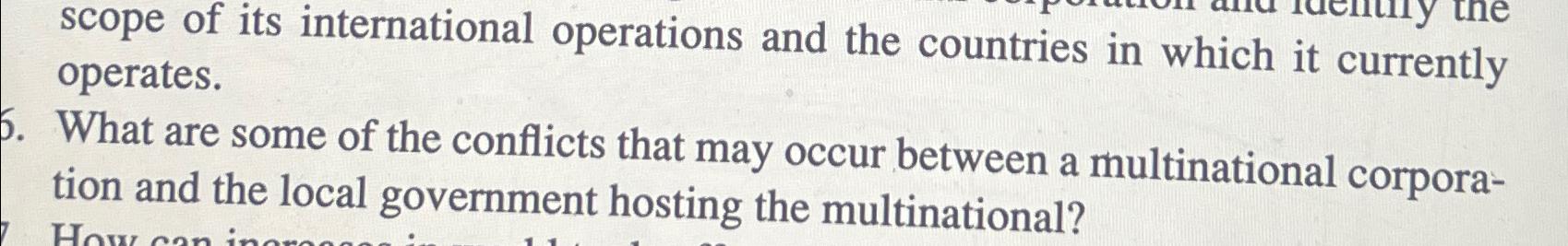 Solved scope of its international operations and the | Chegg.com