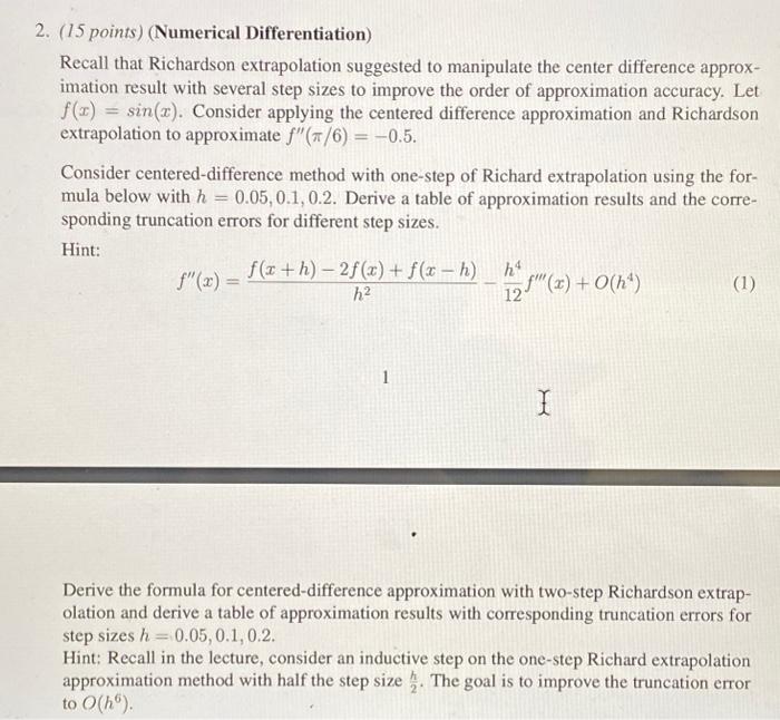 Solved 2. (15 points) (Numerical Differentiation) Recall | Chegg.com