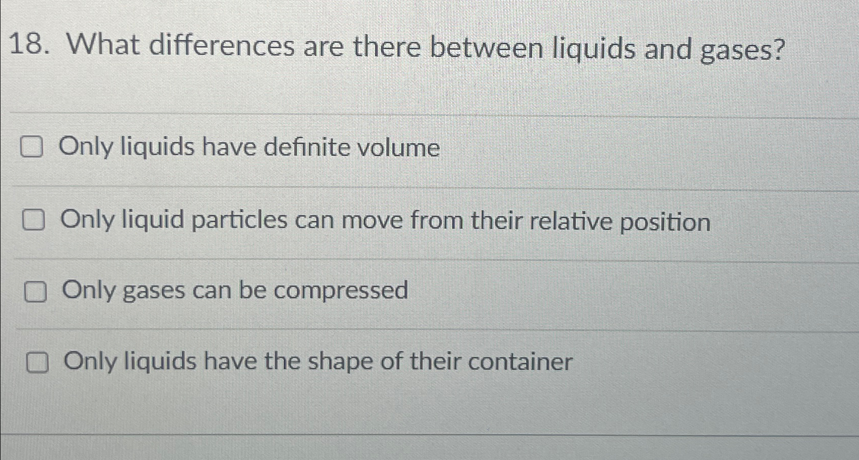 Solved What differences are there between liquids and | Chegg.com