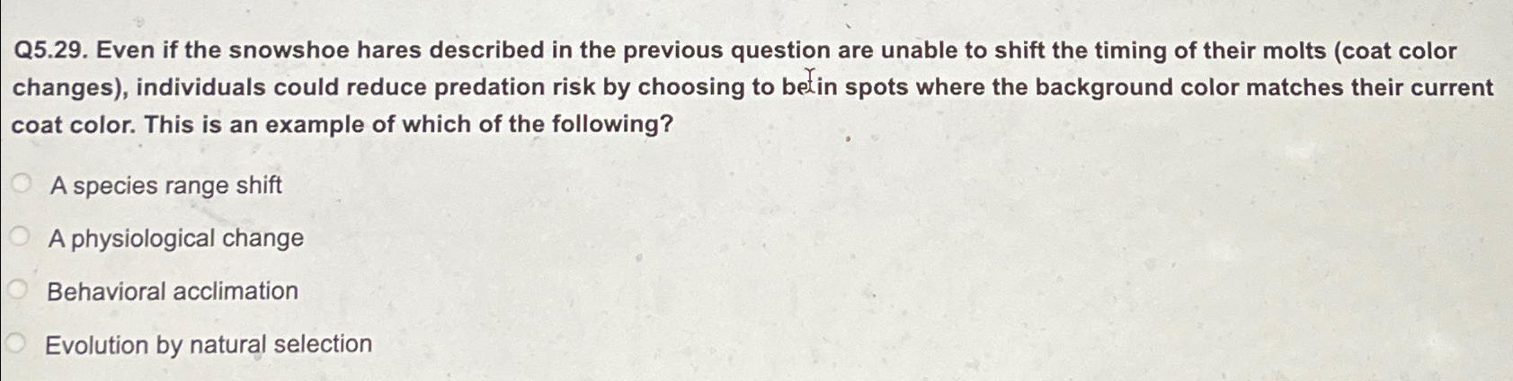 Solved Q5.29. ﻿Even if the snowshoe hares described in the | Chegg.com