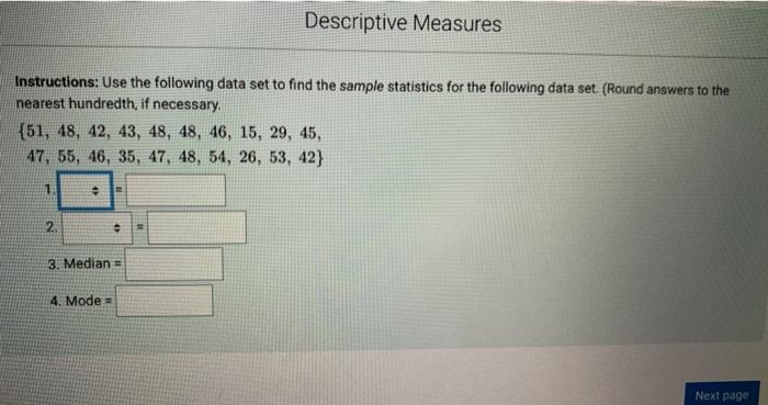 Solved Descriptive Measures Instructions: Use the following | Chegg.com