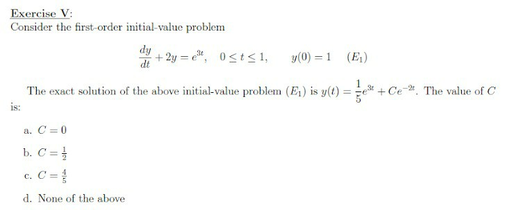 Solved Exercise V: Consider the first-order initial-value | Chegg.com