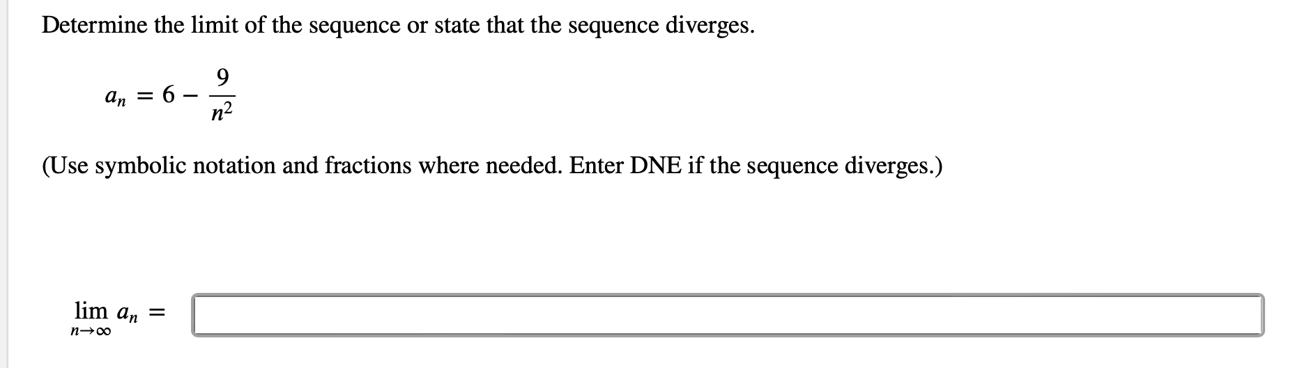 Solved Determine the limit of the sequence or state that the | Chegg.com