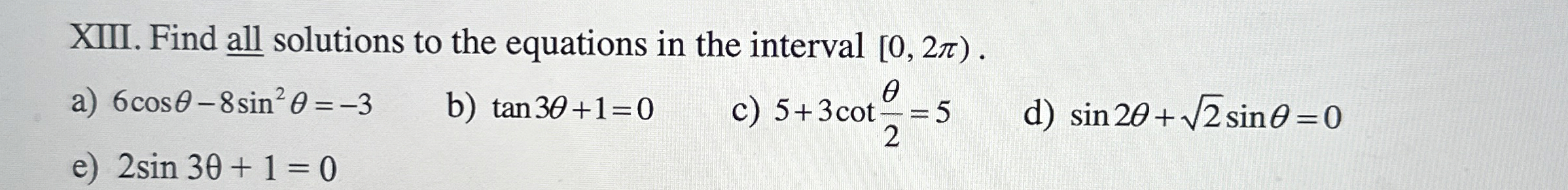 Solved XIII. Find all solutions to the equations in the | Chegg.com