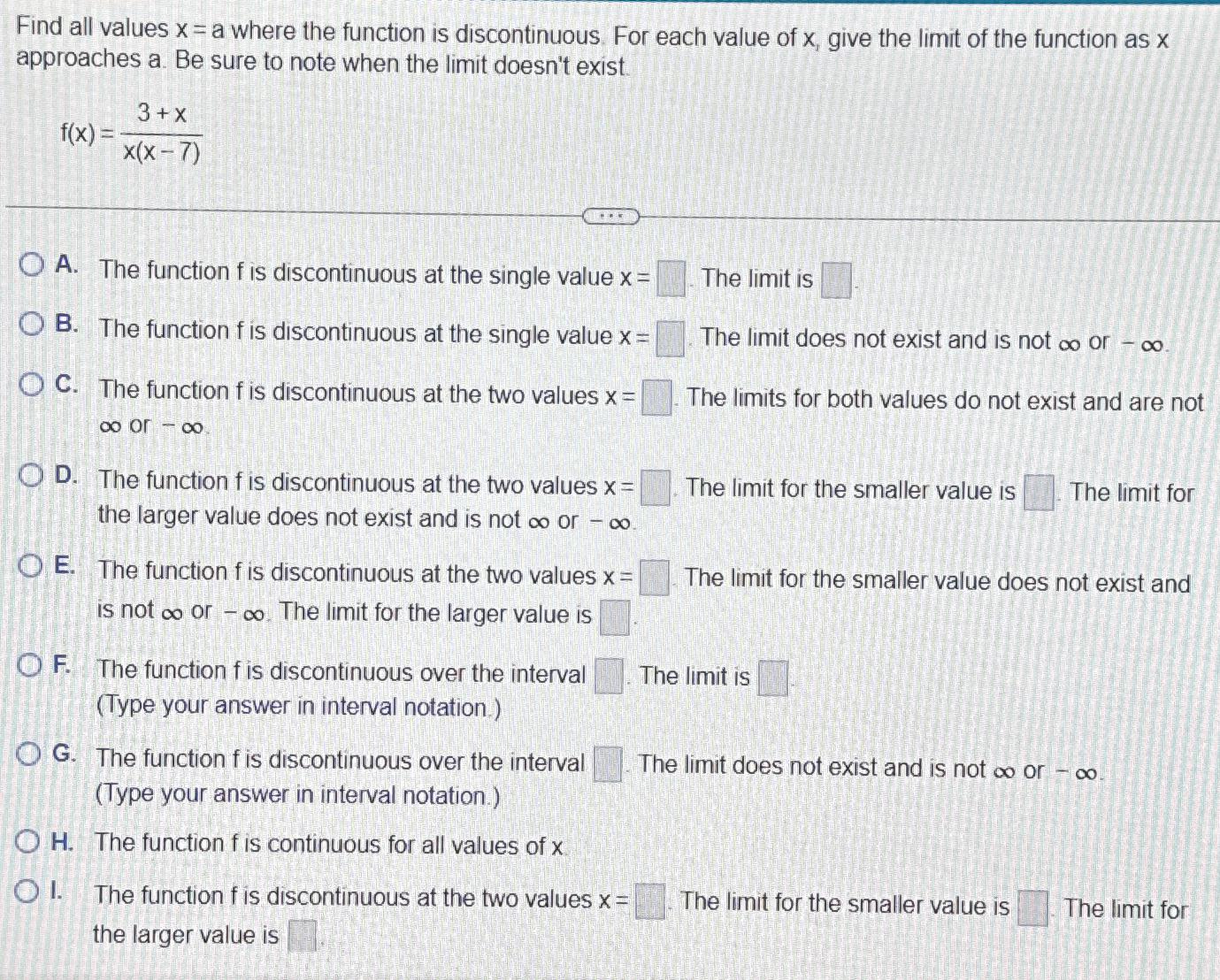 Solved Find all values x=a where the function is | Chegg.com