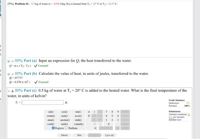 Solved 33% Part (a) Input an expression for Q, the heat | Chegg.com
