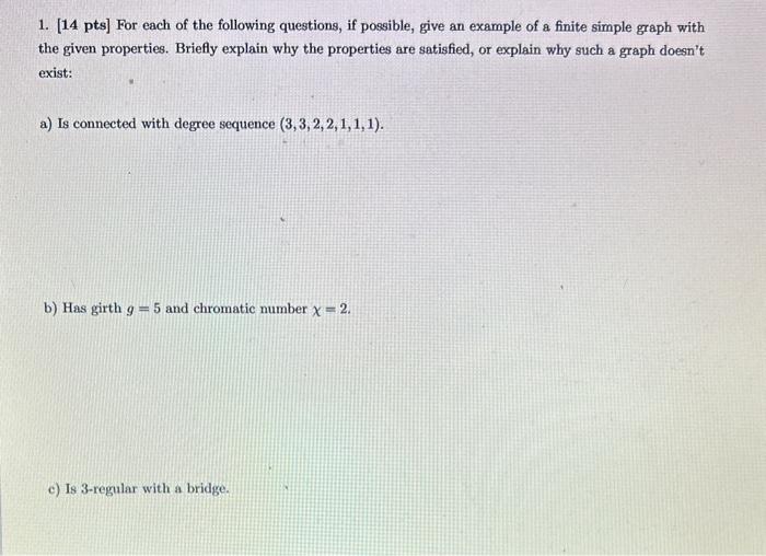Solved 1. [14 pts] For each of the following questions, if | Chegg.com