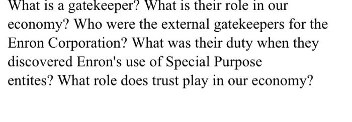 Solved What is a gatekeeper? What is their role in our | Chegg.com