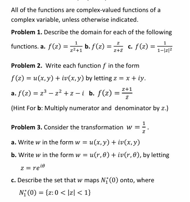 Solved All of the functions are complex-valued functions of | Chegg.com