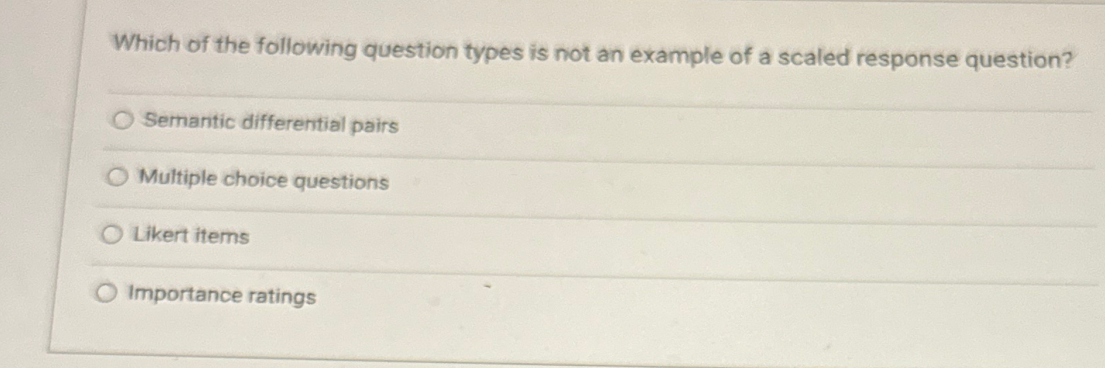Solved Which of the following question types is not an | Chegg.com