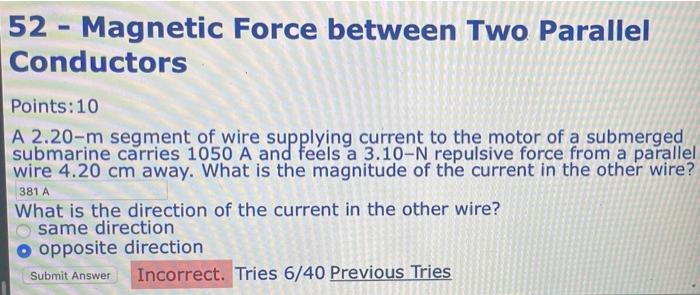 Solved - 52 - Magnetic Force between Two Parallel Conductors | Chegg.com