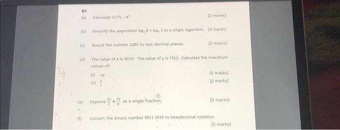Solved Q1. (a) Calculate 2(17)−42 [2-marks] (b) Simplify the | Chegg.com