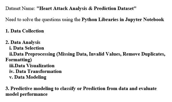 Solved Dataset Name: "Heart Attack Analysis & Prediction | Chegg.com