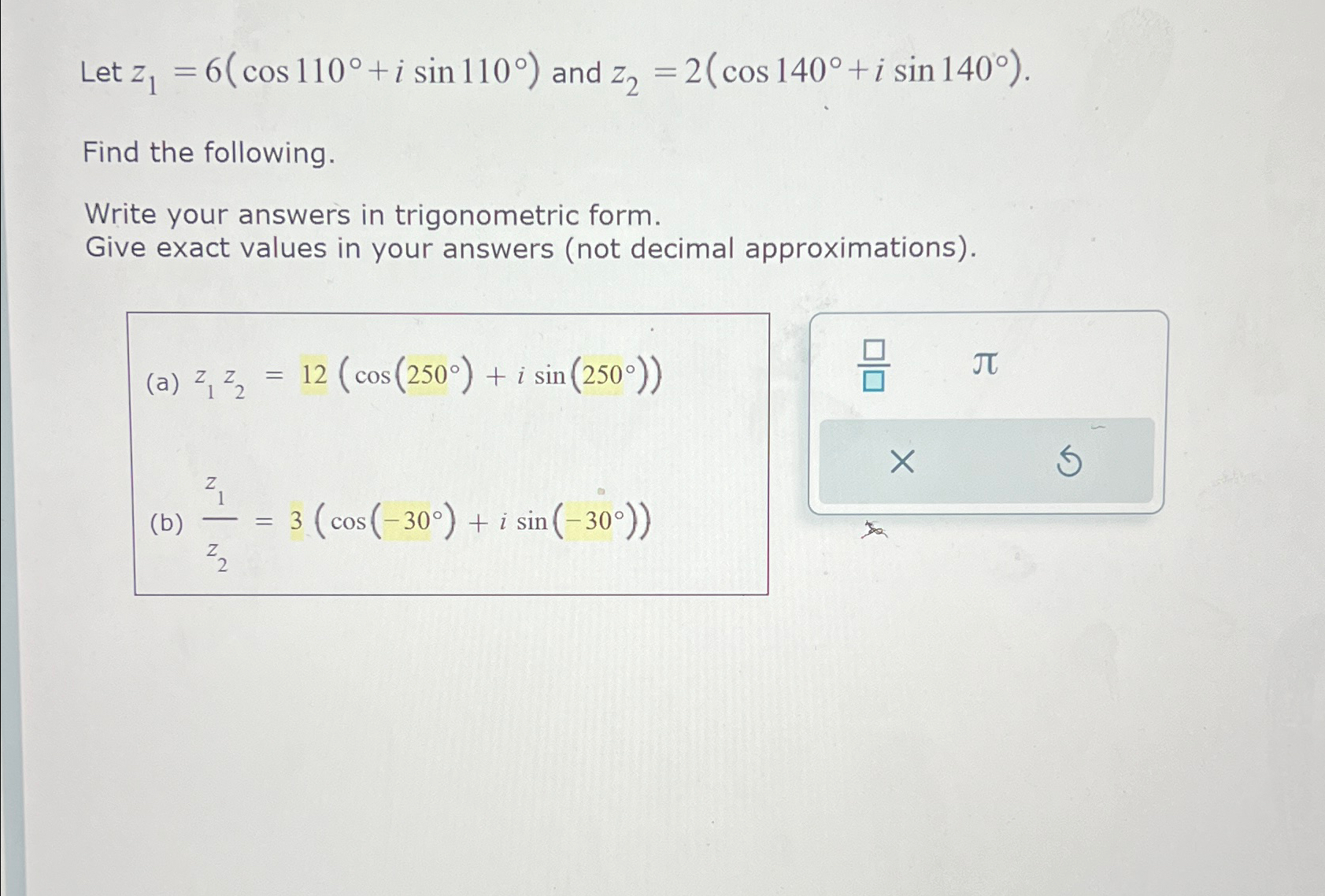 Solved Let z1=6(cos110°+isin110°) ﻿and | Chegg.com