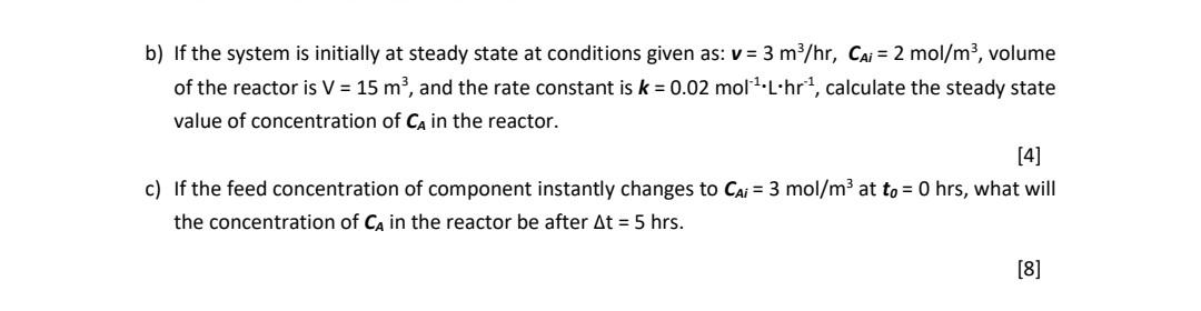 Solved QUESTION 1 [20] Consider a CSTR shown in Figure 1 , | Chegg.com