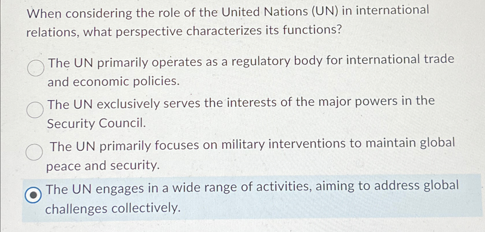 Solved When considering the role of the United Nations (UN) | Chegg.com