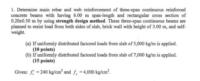 Solved 1. Determine main rebar and web reinforcement of | Chegg.com