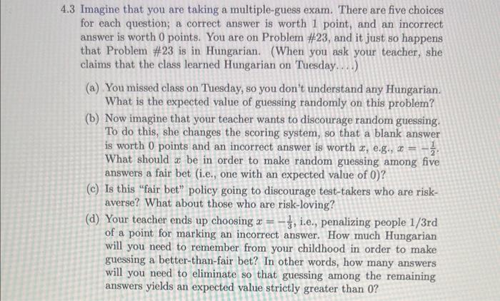 4.3 Imagine that you are taking a multiple-guess | Chegg.com