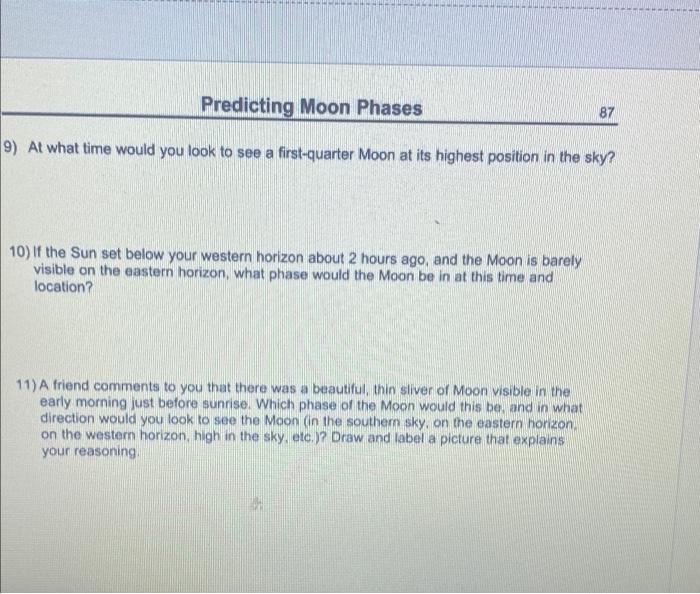 Solved Predicting Moon Phases 9) At what time would you look | Chegg.com