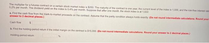 Solved The multiplier for a futures contract on a certain | Chegg.com