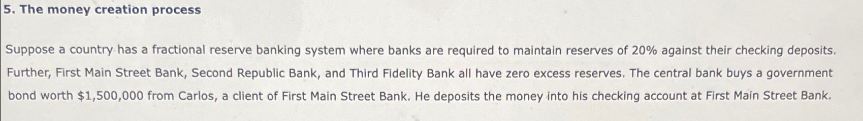 Solved The money creation processSuppose a country has a | Chegg.com