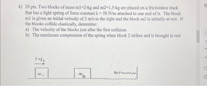 Solved 4) 20 pts. Two blocks of mass m1=2−kg and m2=1.5 kg | Chegg.com
