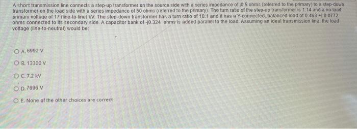 Solved A short transmission line connects a step-up | Chegg.com