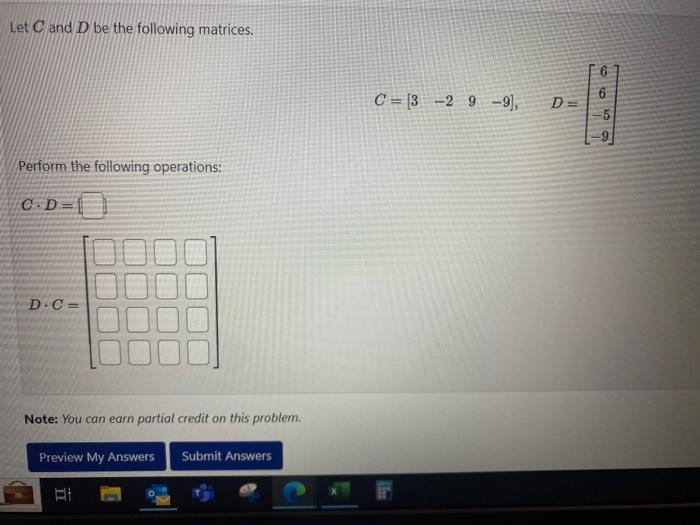 Solved Let C and D be the following matrices. | Chegg.com