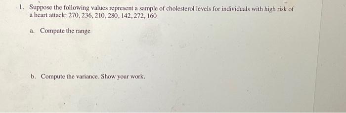 Solved 1. Suppose the following values represent a sample of | Chegg.com