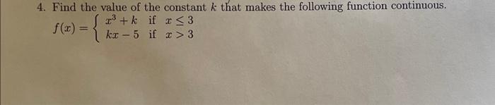 Solved 4. Find the value of the constant k that makes the | Chegg.com