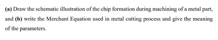 Solved (a) Draw the schematic illustration of the chip | Chegg.com