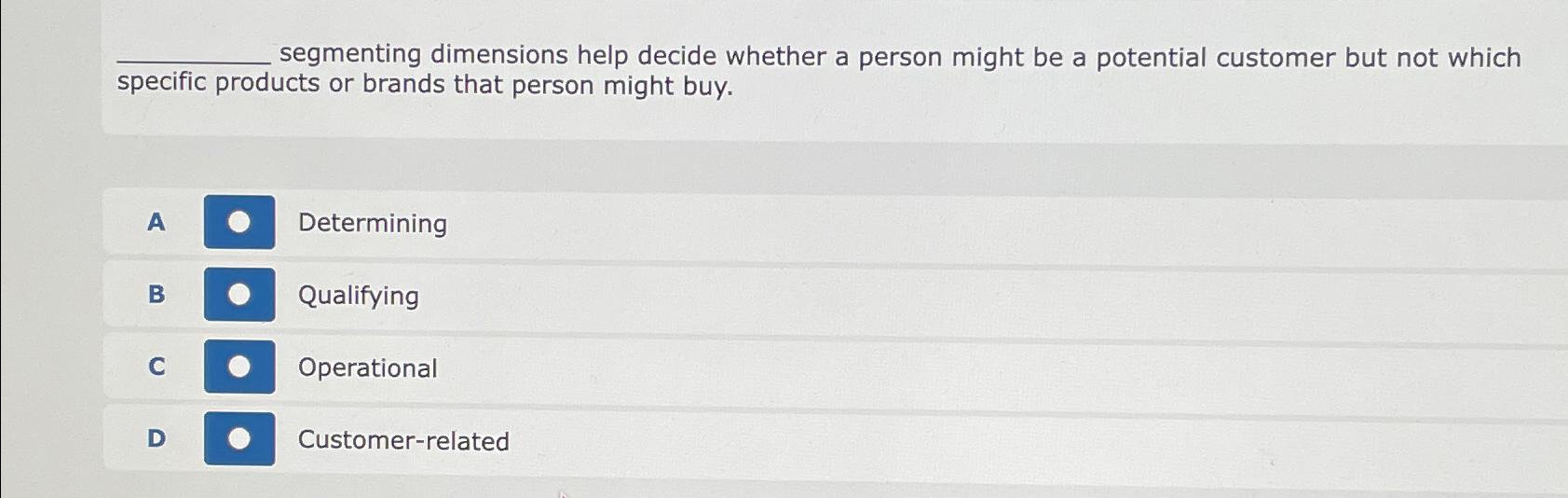Solved segmenting dimensions help decide whether a person | Chegg.com