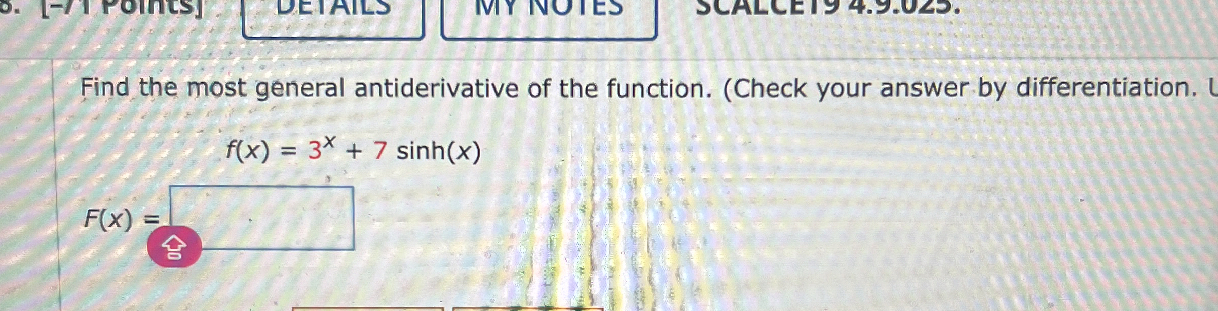 Solved Find The Most General Antiderivative Of The Function