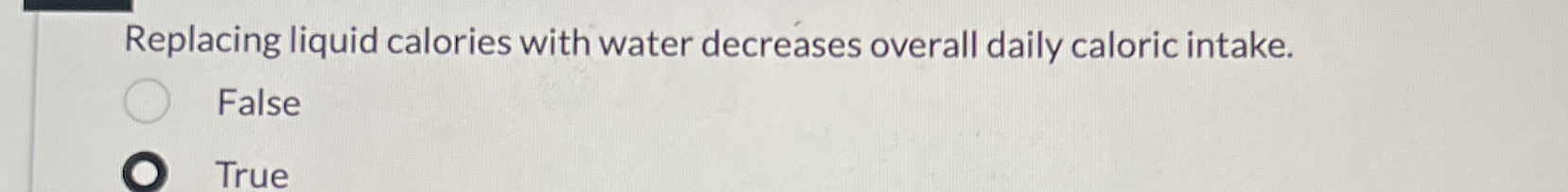 Solved Replacing liquid calories with water decreases | Chegg.com