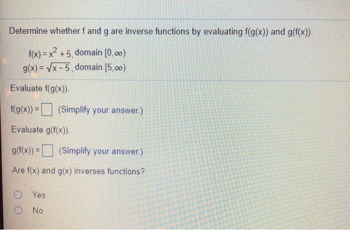 Solved Determine whether f and g are inverse functions by | Chegg.com