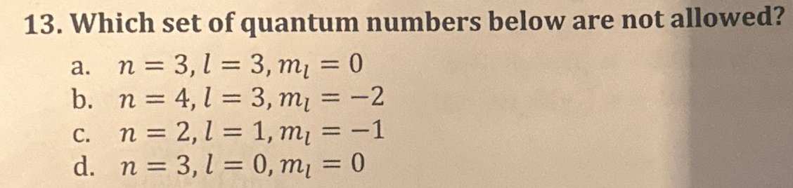 Which set of quantum numbers below are not | Chegg.com