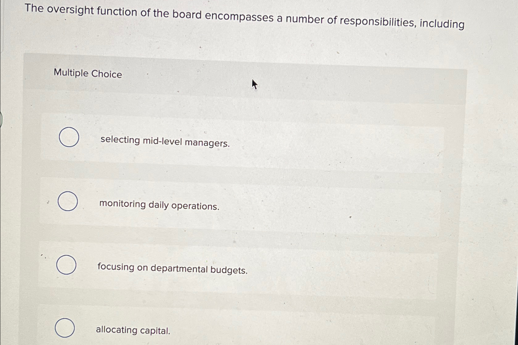 Solved The oversight function of the board encompasses a | Chegg.com