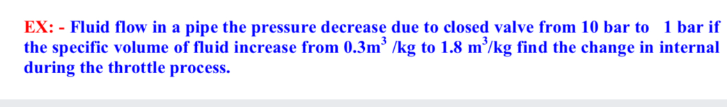 Solved EX: - Fluid flow in a pipe the pressure decrease due | Chegg.com