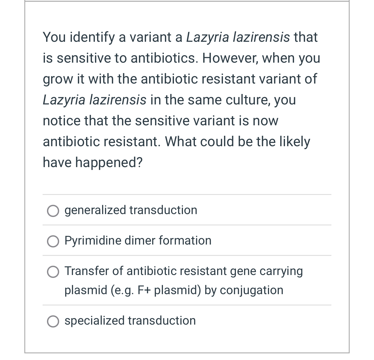 Solved You identify a variant a Lazyria lazirensis that is | Chegg.com