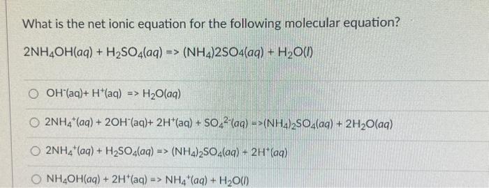 Solved What is the net ionic equation for the following | Chegg.com