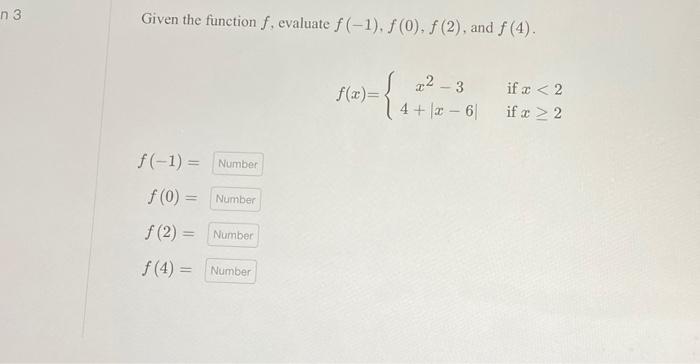 Solved n 3 Given the function f, evaluate f(-1), f (0), f | Chegg.com