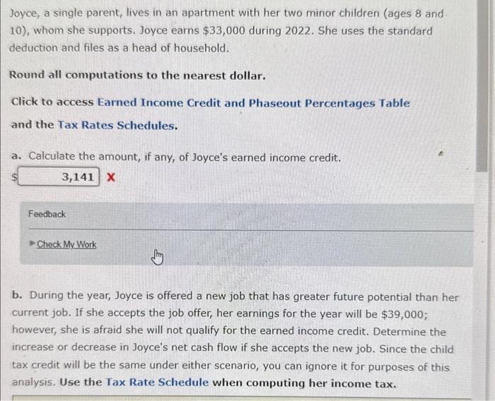 Joyce, a single parent, lives in an apartment with | Chegg.com