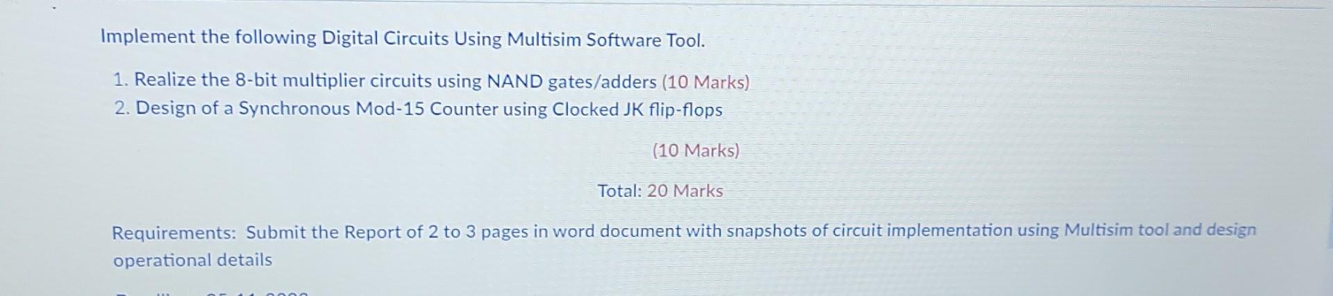 Solved Implement the following Digital Circuits Using | Chegg.com