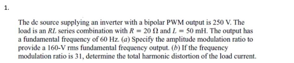 Solved 1 The De Source Supplying An Inverter With A Bipolar