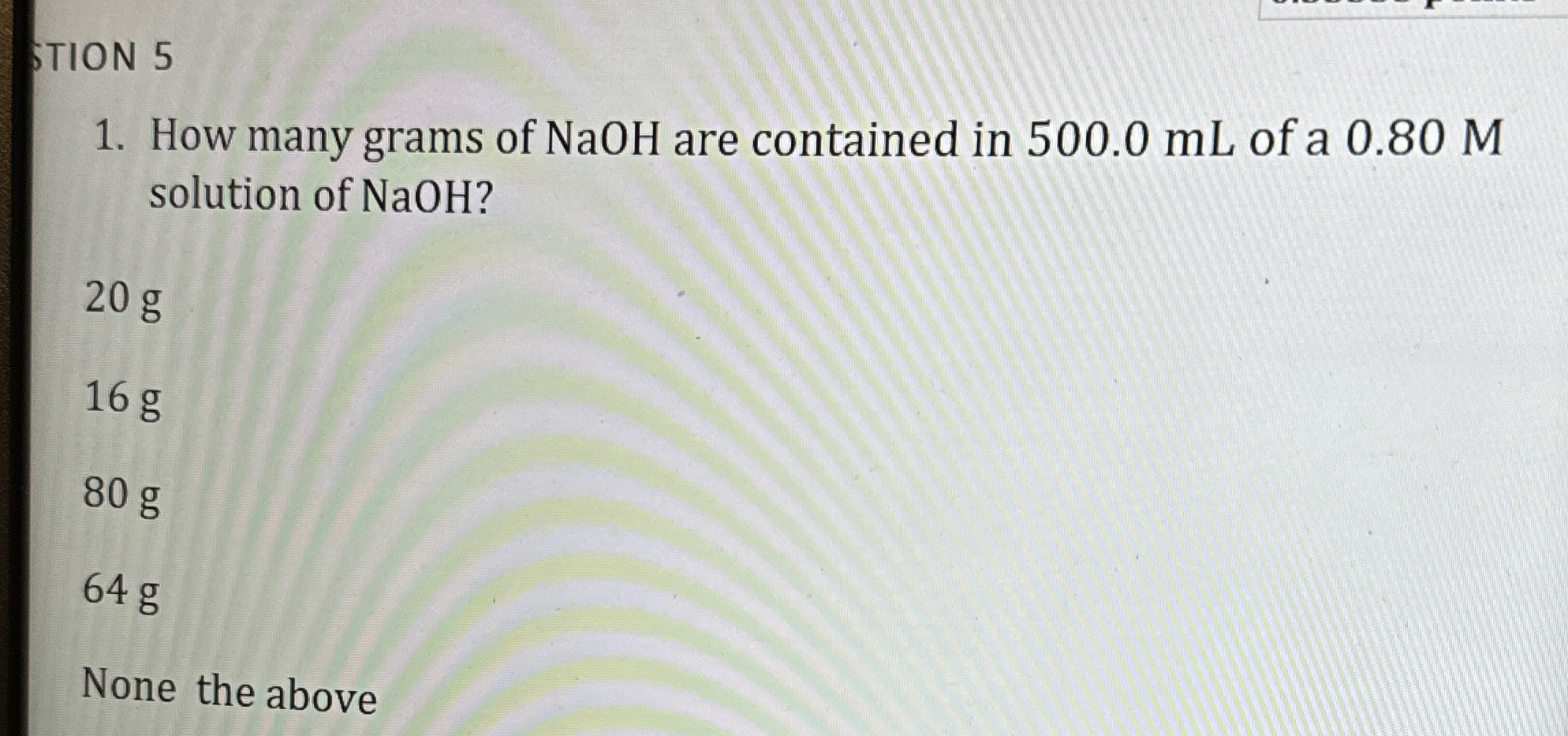 STION 5How many grams of NaOH are contained in | Chegg.com