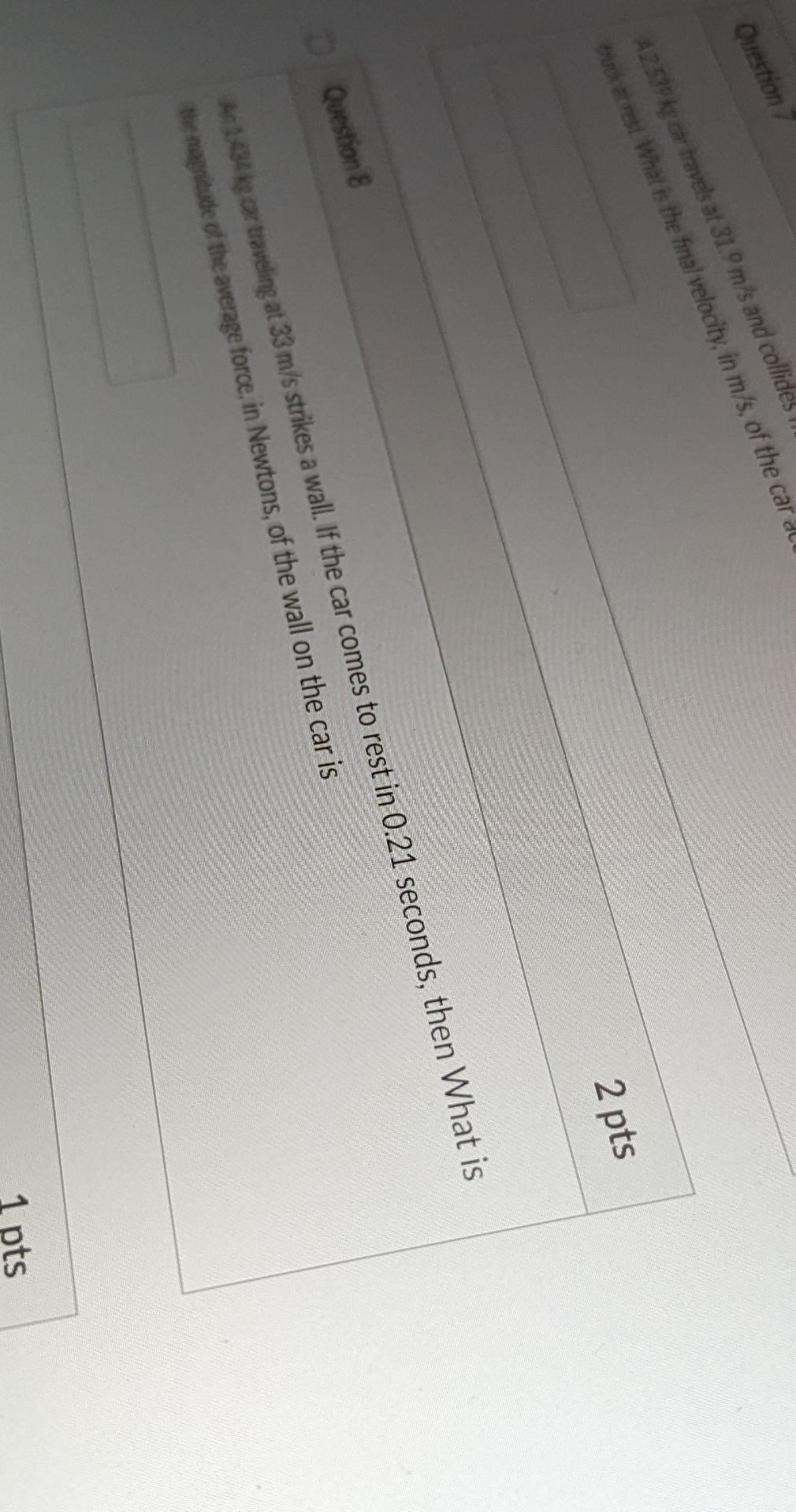 Solved 2 pts ﻿mantary ar ald the average force. in Newtons, | Chegg.com