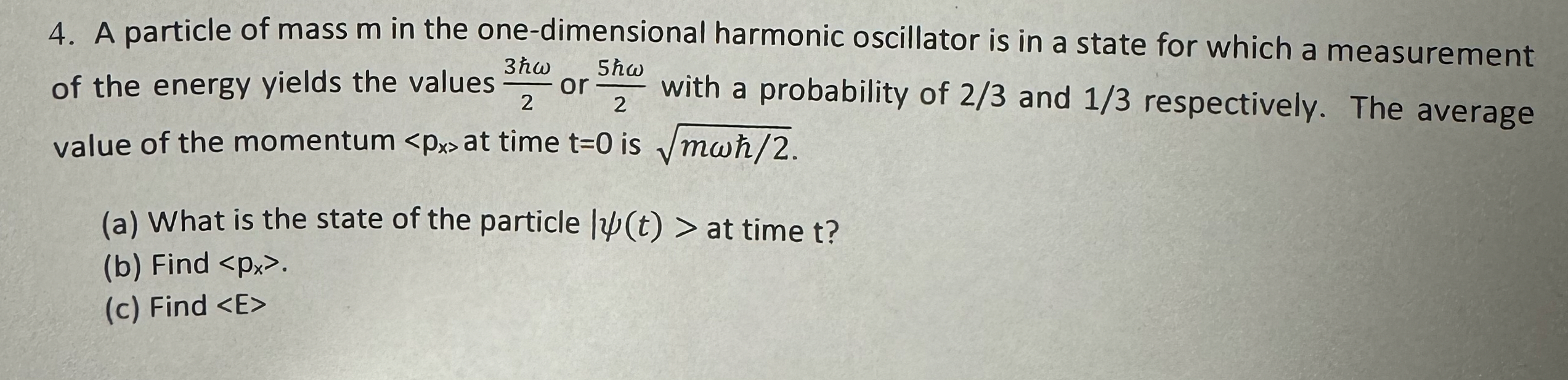 Solved A particle of mass m ﻿in the one-dimensional harmonic | Chegg.com