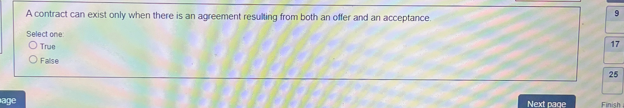 Solved A contract can exist only when there is an agreement | Chegg.com