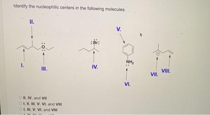 Solved Identify the nucleophilic centers in the following | Chegg.com