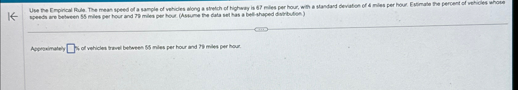 Solved speeds are between 55 ﻿miles per hour and 79 ﻿miles | Chegg.com